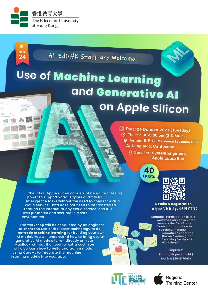 Use of Machine Learning and Generative AI on Apple Silicon - EdUHK_LTTC